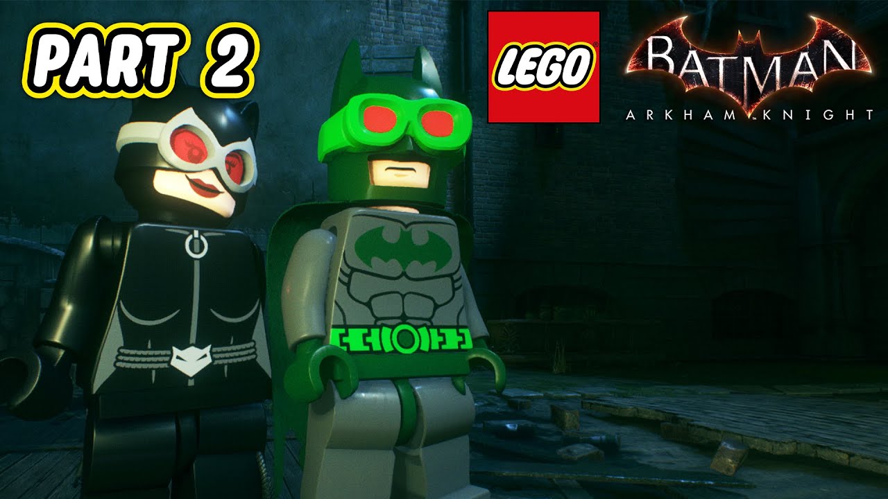 The Definitive LEGO Arkham Knight Playthrough Part 2 (Batman: Arkham ...