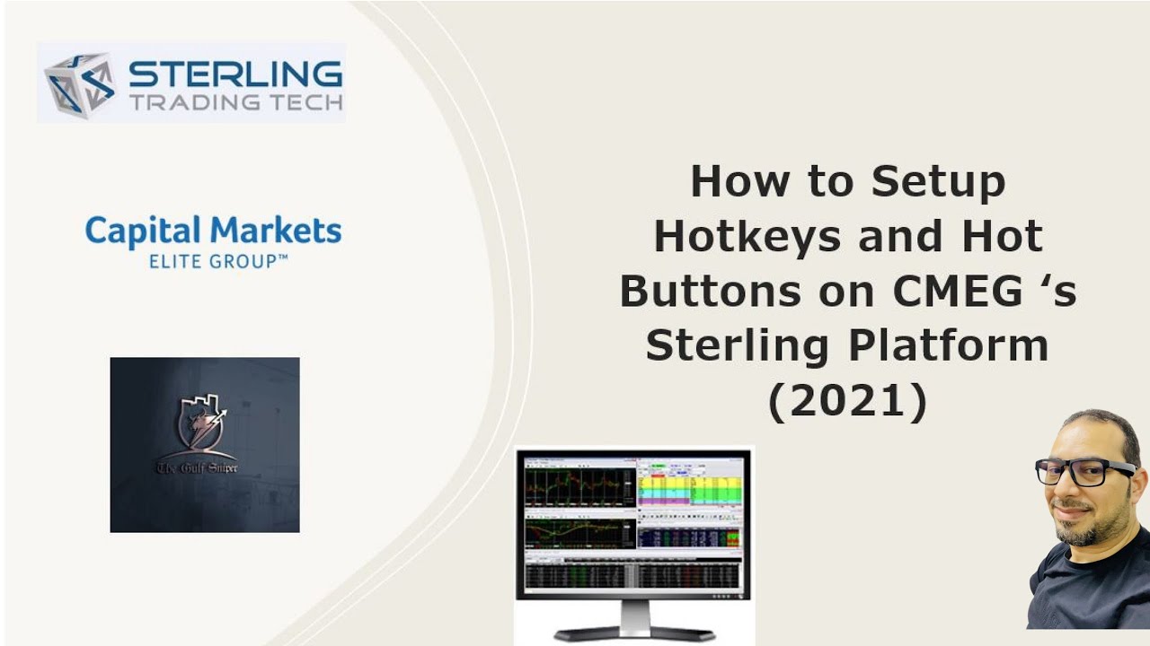 Hotkeys and Hot Buttons For Sterling Platform from CMEG 2021 - YouTube
