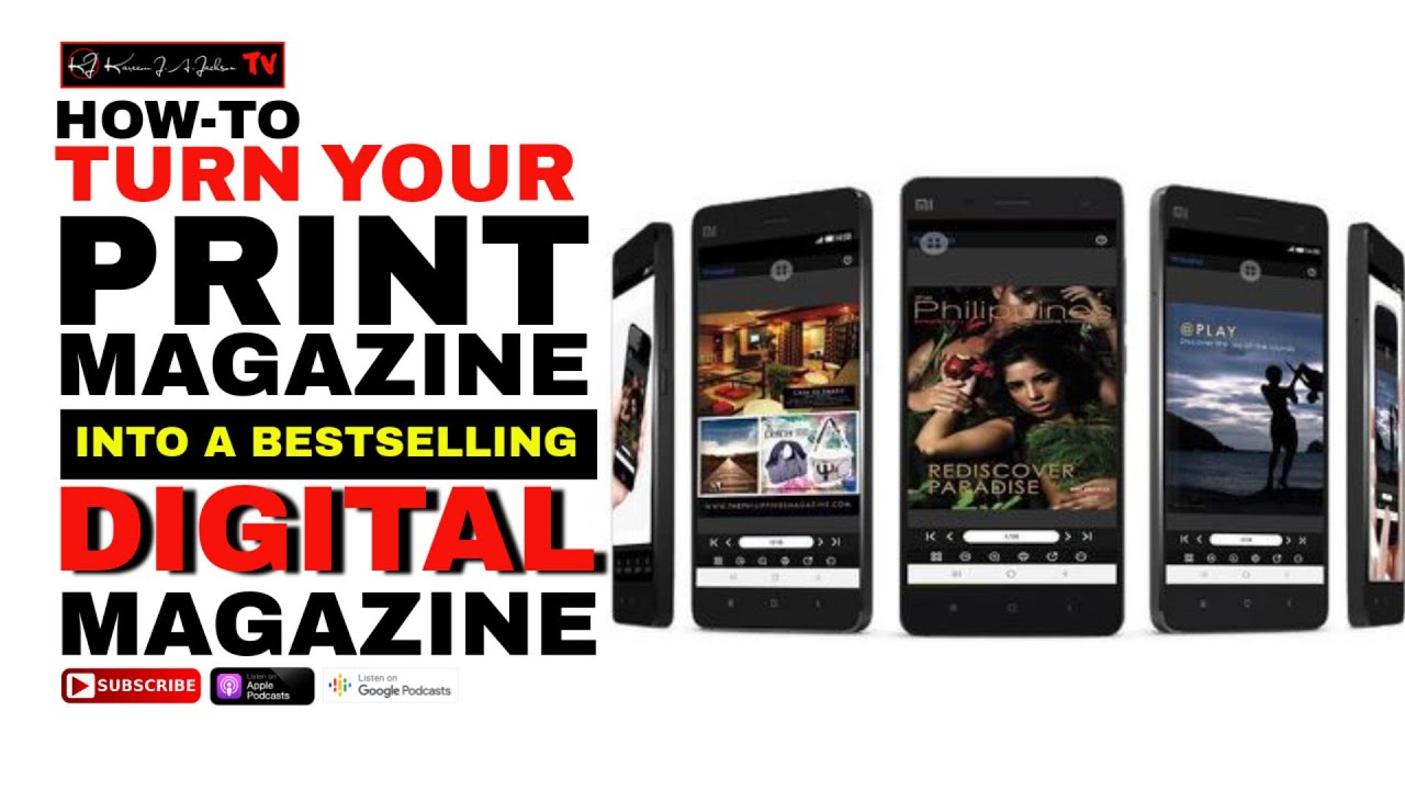 How To Turn Your In-Print Magazine Into A Bestselling Digital Magazine ...