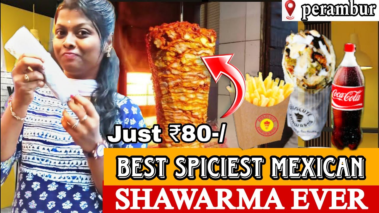 🥵Best Spicy SHAWARMA @ ₹80/- Only Inauguration Absolute Shawarma ...