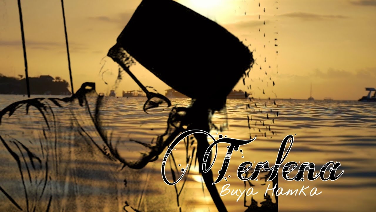 Puisi Buya Hamka - Terlena | Buya Hamka - YouTube