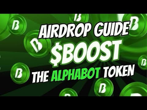 BOOST AIRDROP | Alphabot - Alpha Boost Airdrop | Complete Tutorial ...