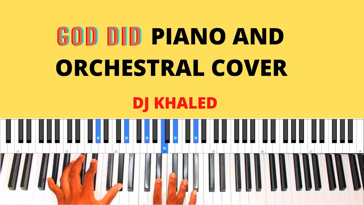 Dj Khaled - God Did (Piano and Orchestra Instrumental Cover) - YouTube