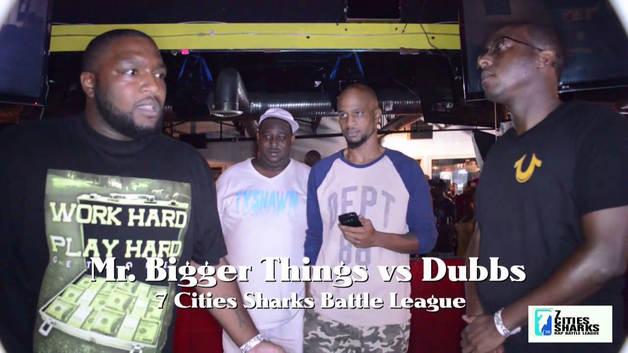 MR. BIGGER THINGS VS DUBBS::7 CITIES SHARKS #NOTM - YouTube