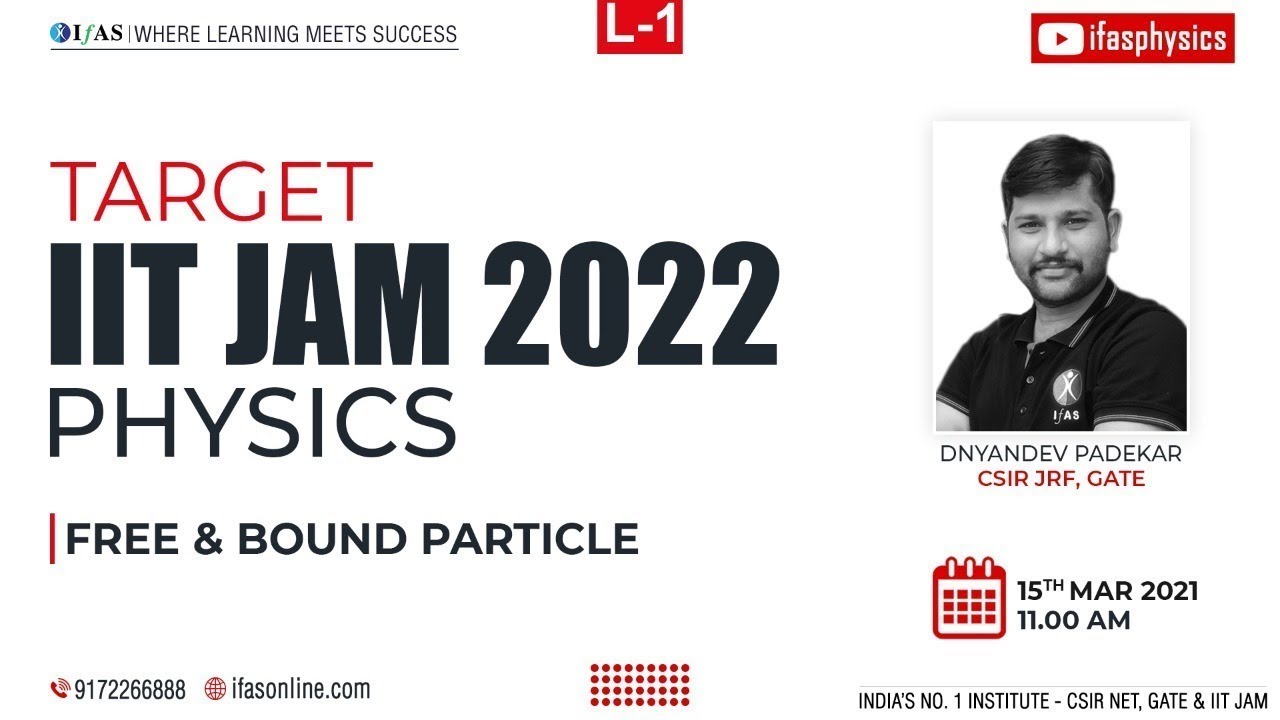L-01 TARGET IIT JAM 2022 || PHYSICS || FREE AND BOUND PARTICLE - YouTube