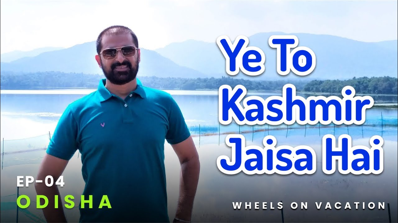 Dal Lake of Odisha RISHIA DAM || EP- 04 || Wheels on Vacation - YouTube