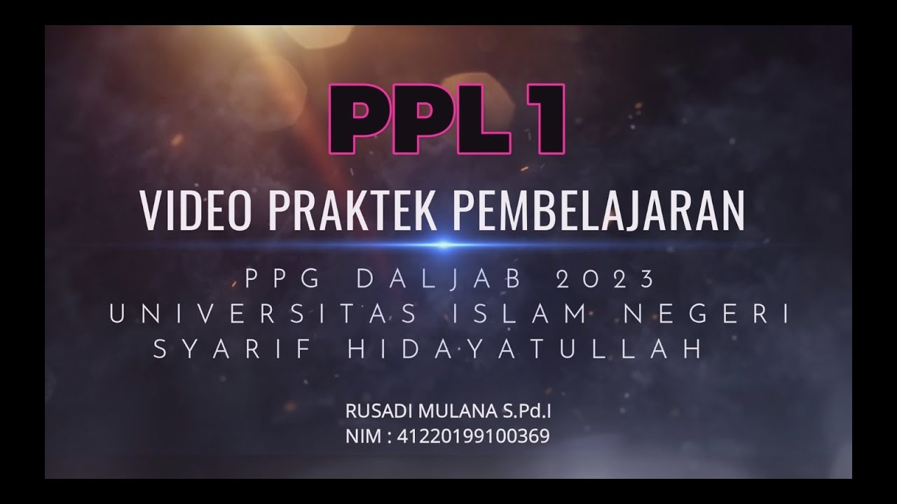 PPL 1 Video Praktek Pembelajaran Kompetisi Dalam Kebaikan dan Etos Kerja Fase E - YouTube