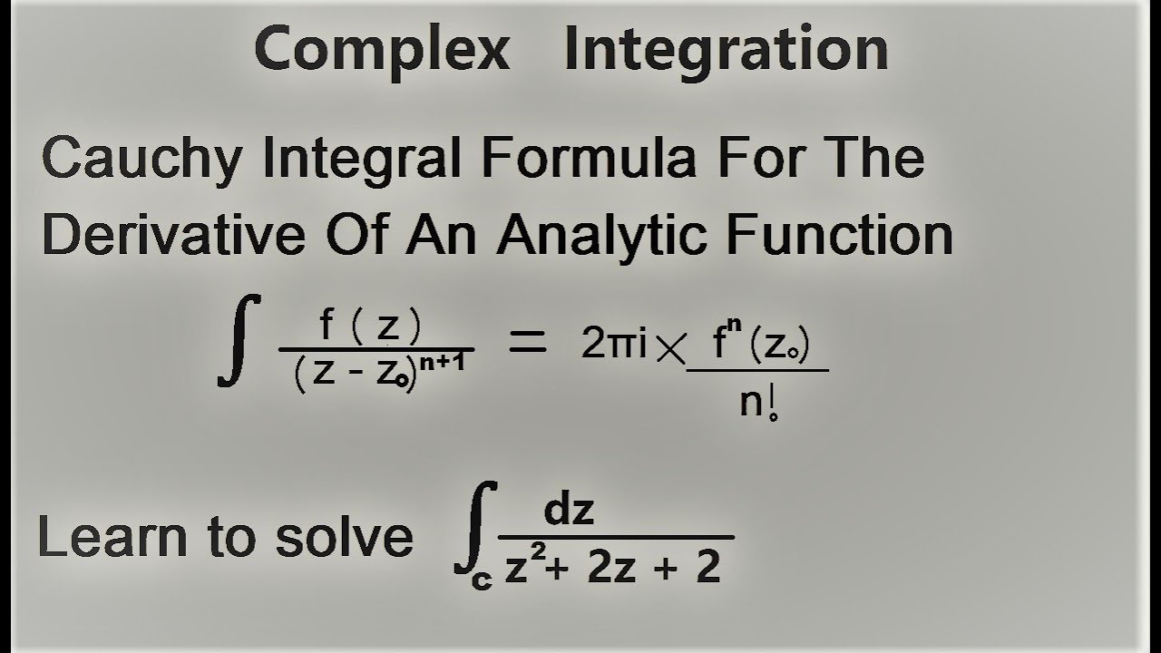 Complex Integration| Cauchy's Integral Formula For Derivative Of