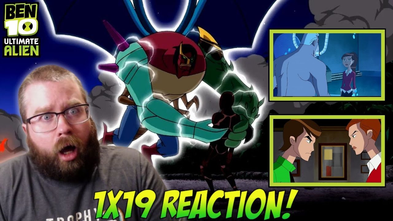 Ben 10 Ultimate Alien 1x19 "Absolute Power, Part 1" REACTION!!! - YouTube