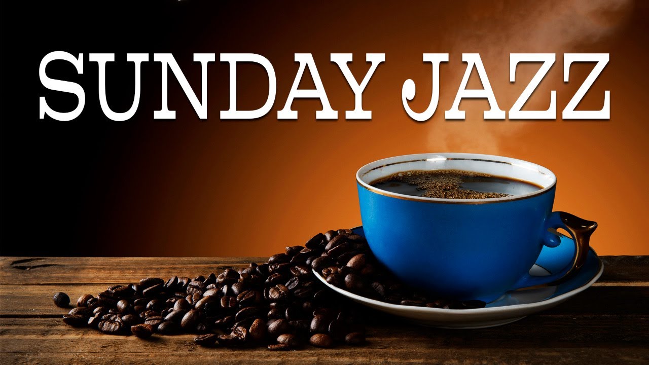 Sunday Jazz Chic Bossa Nova And Elegant Jazz For Relaxing Morning