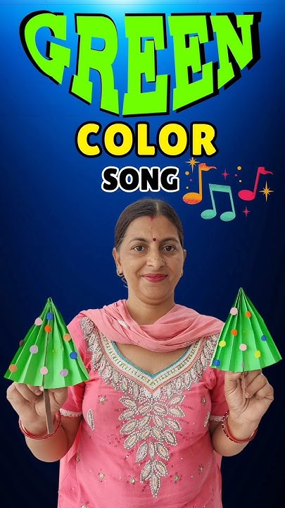 LEARN ABOUT GREEN 💚 COLOR | how green is made | Green Color Song ...