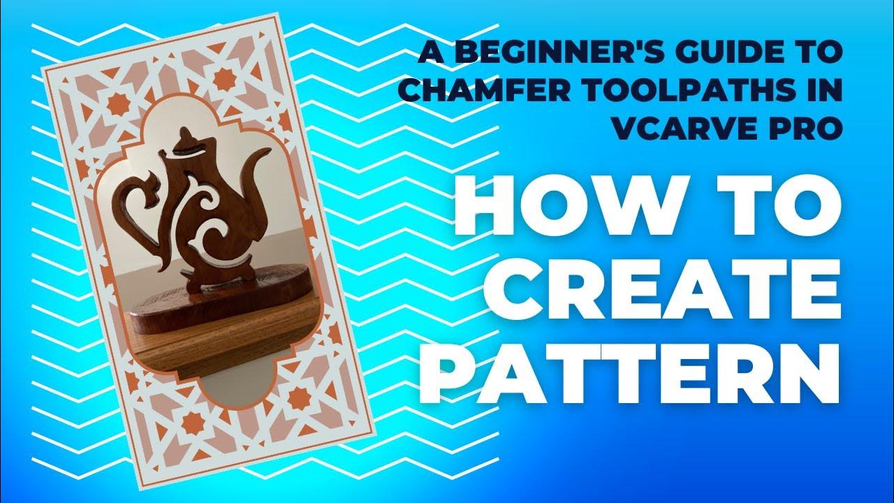 A Beginner's Guide to Chamfer Toolpaths in VCarve Pro - YouTube