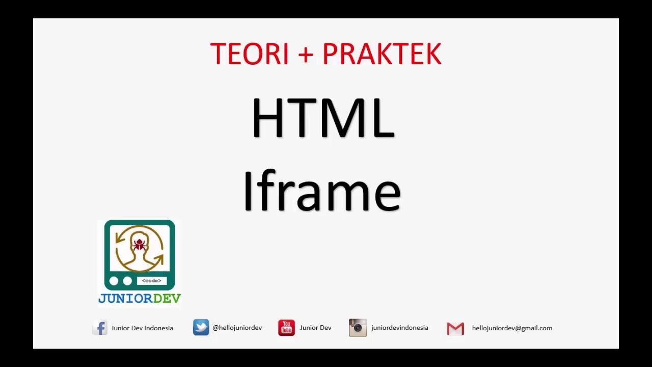 Membuat iframe HTML dan Menampilkan Video Youtube dengan iframe | Tutorial HTML (part 12) - YouTube