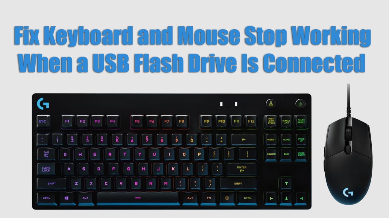 How Fix Keyboard And Mouse Stop Working When A USB Flash Drive Is How Fix Keyboard And Mouse Stop Working When A USB Flash Drive Is