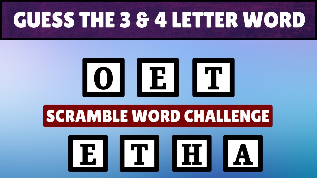 Guess the Scrambled Word? | 3 and 4 Letter Words | Quiz World Sunita ...