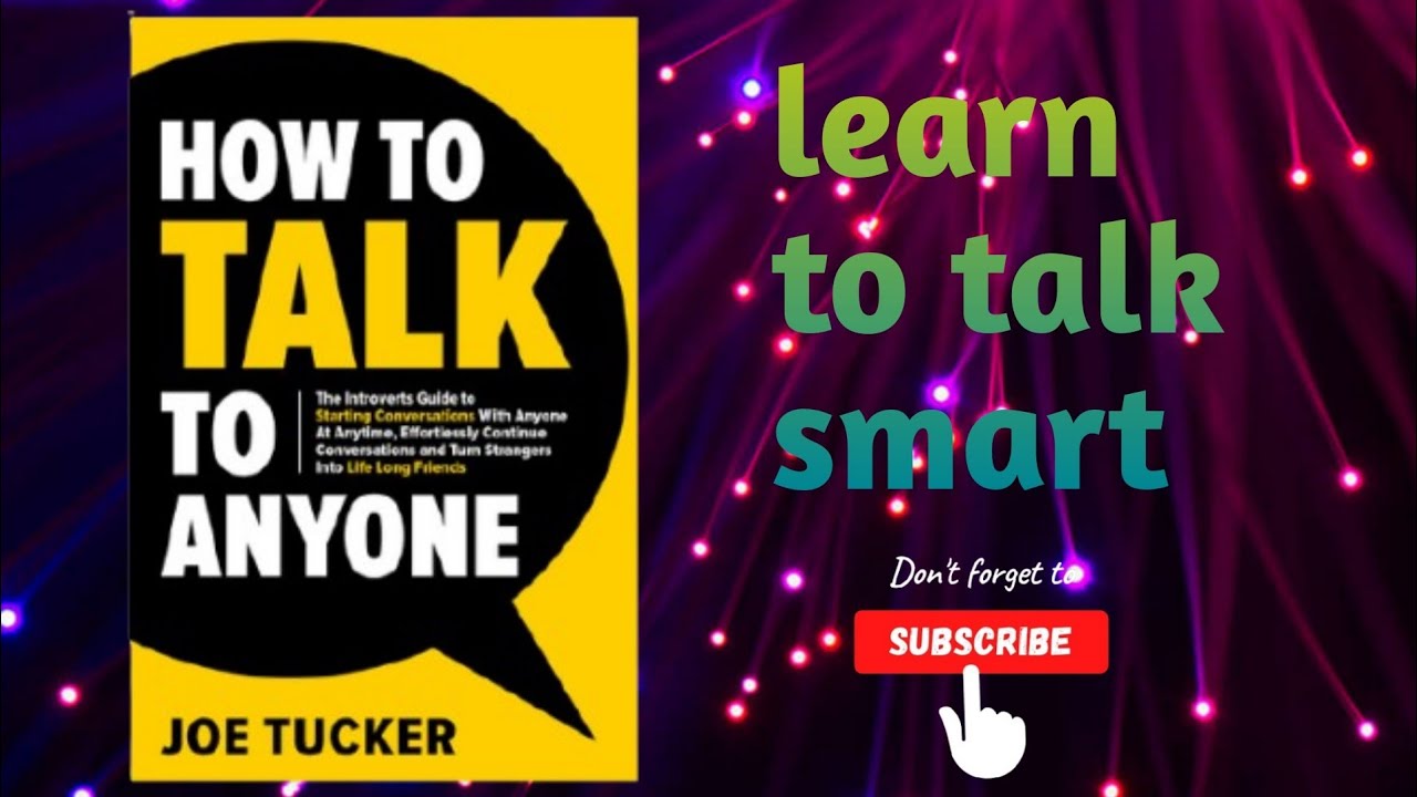How To Talk To Anyone Smartly by Joe Tucker | listen This audiobook ...