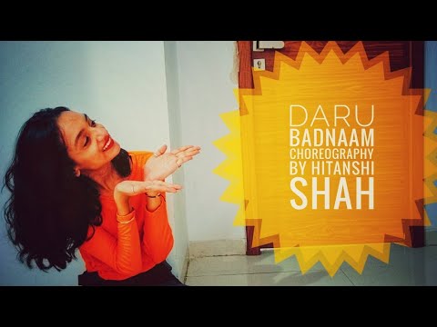 DARU BADNAAM | TWERK IT CHOREOGRAPHY | HITANSHI SHAH |
