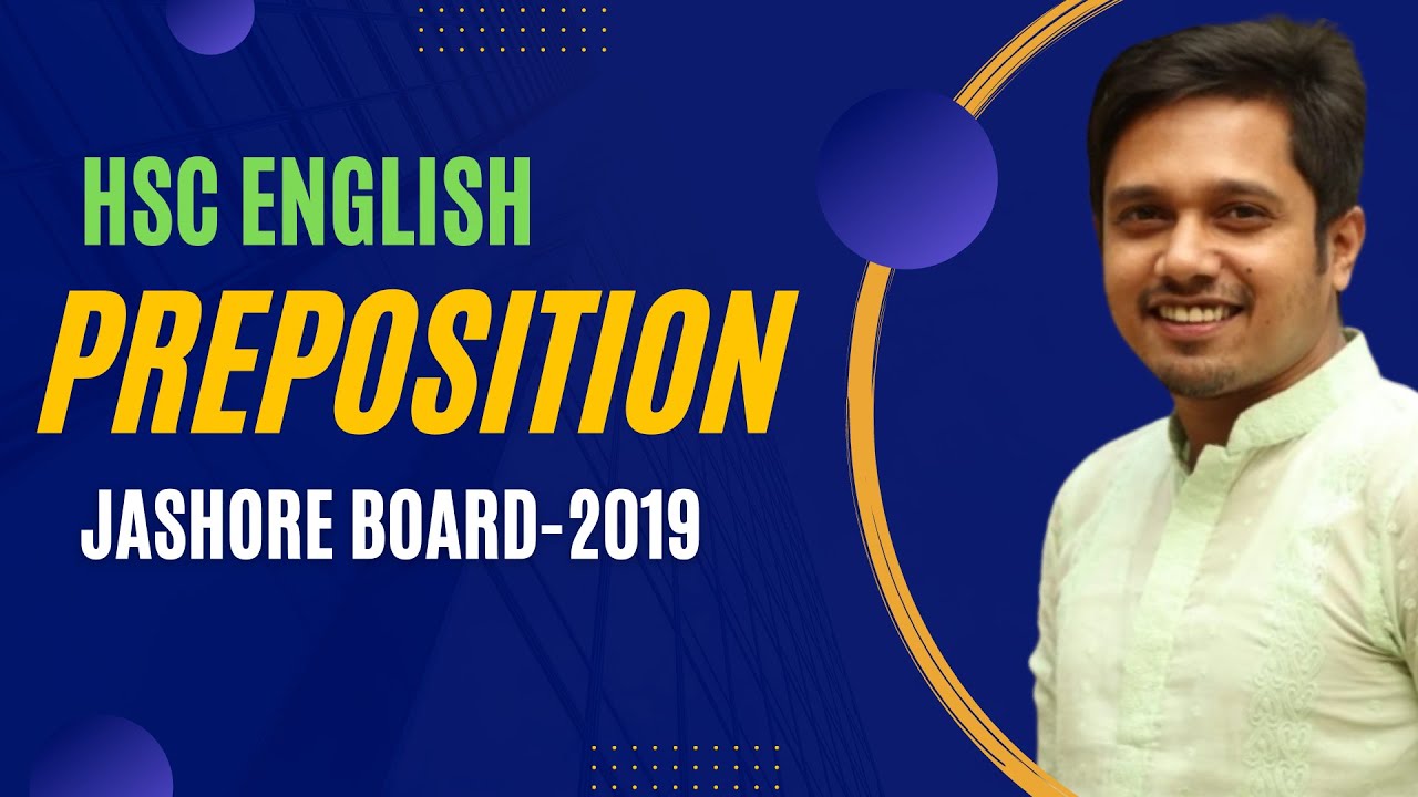 Preposition Question Solve| HSC Jessore Board 2019 || English 2nd Paper ...