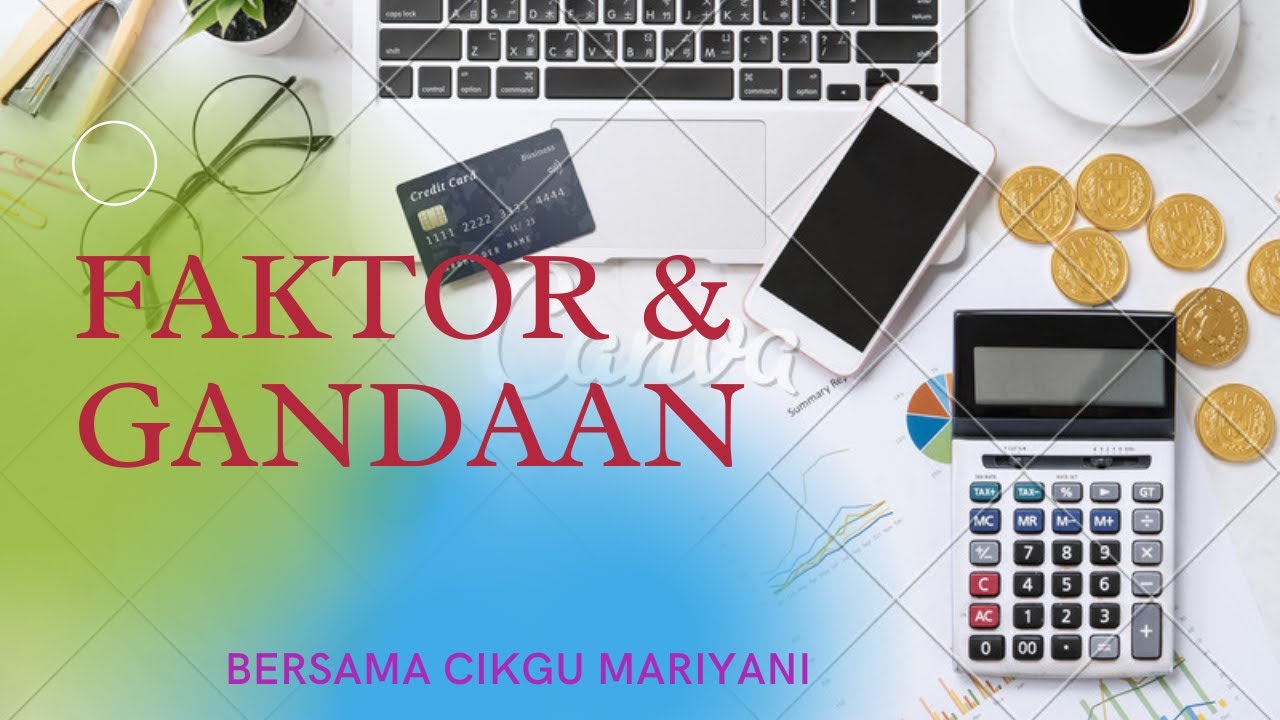 MATEMATIK TING 1 :FAKTOR DAN GANDAAN BHG 1 - YouTube