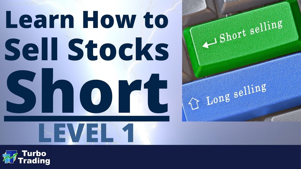 Learn How to Sell Stocks Short: Level 1 Webinar Replay - YouTube