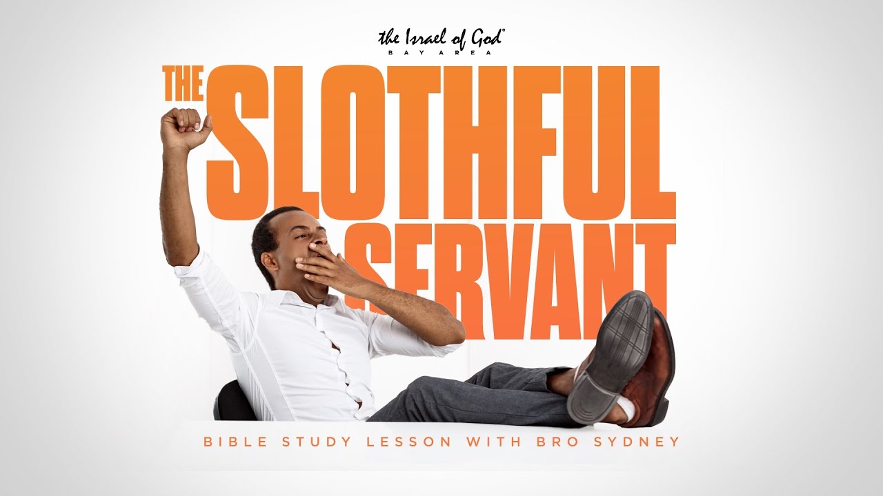 IOG Bay Area - "The Slothful Servant" - YouTube