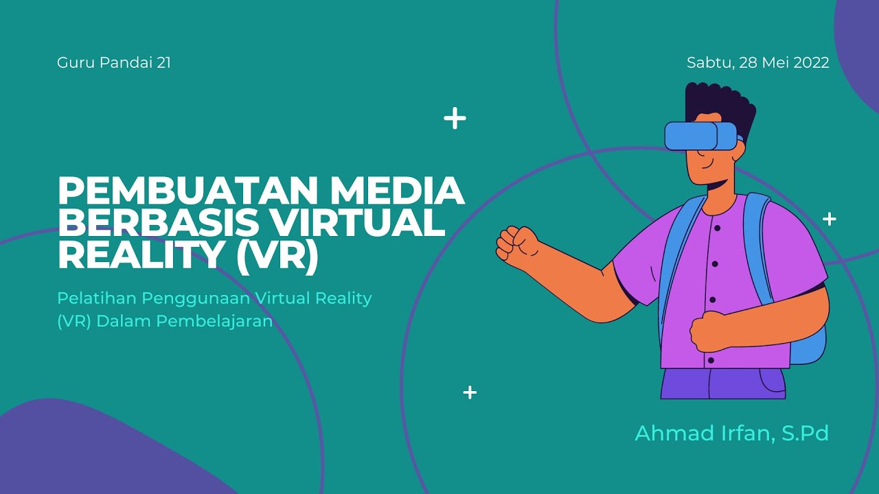 Materi#3 - Pembuatan Media Berbasis Virtual Reality (VR) - YouTube