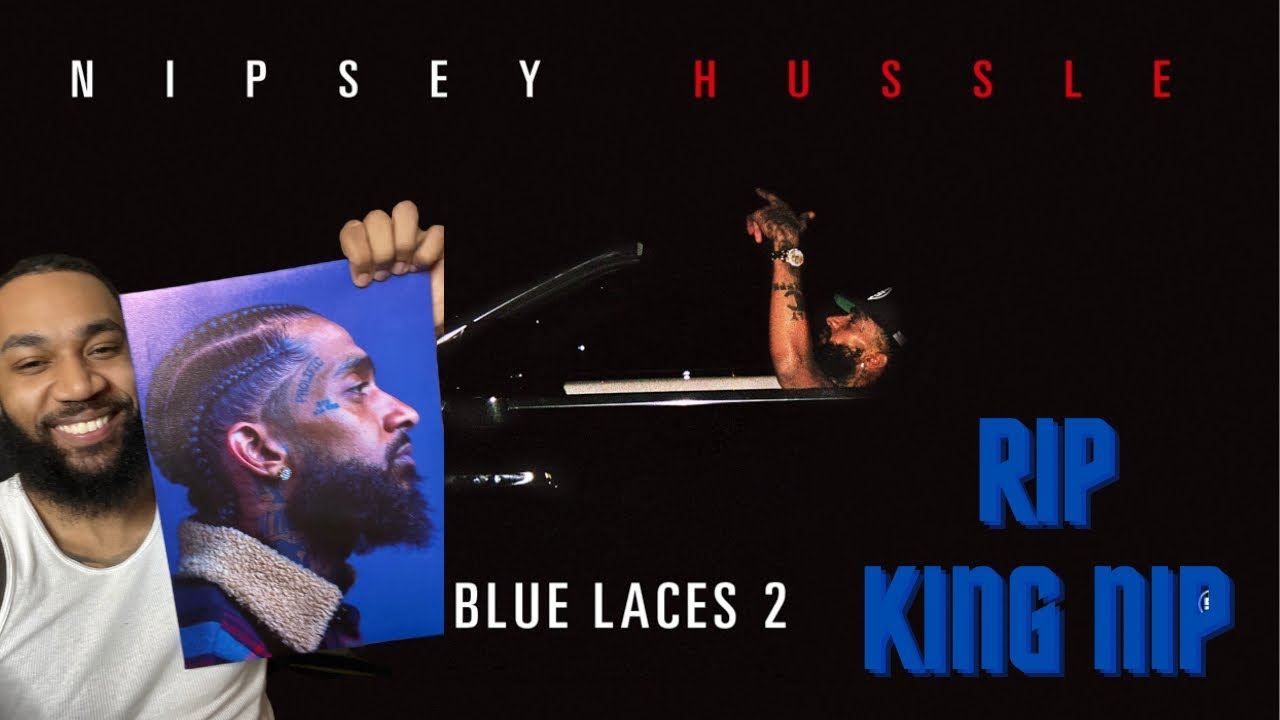 NIPSEY HUSSLE - Blue Laces 2 (L.L.K.N) - YouTube