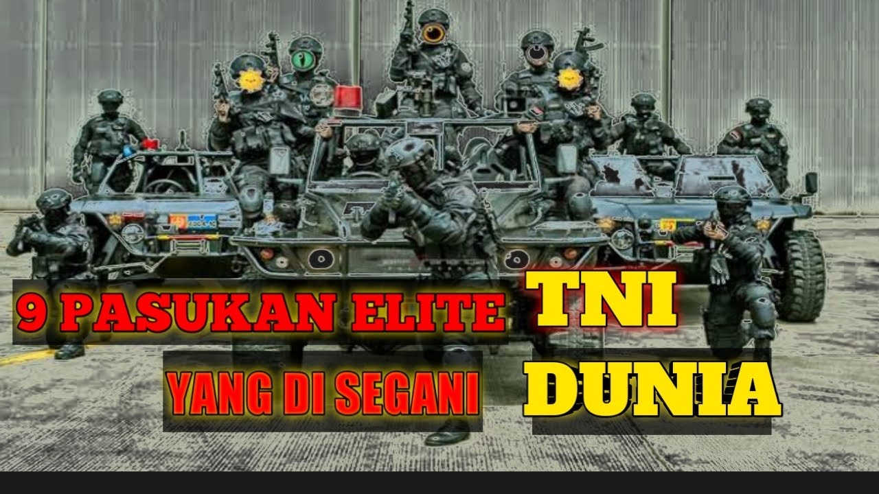 Berani Mati Demi Tanah Air, Inilah 9 Pasukan Elite TNI Yang Disegani ...