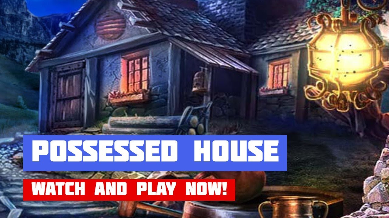 Possessed House · Game · Gameplay - YouTube