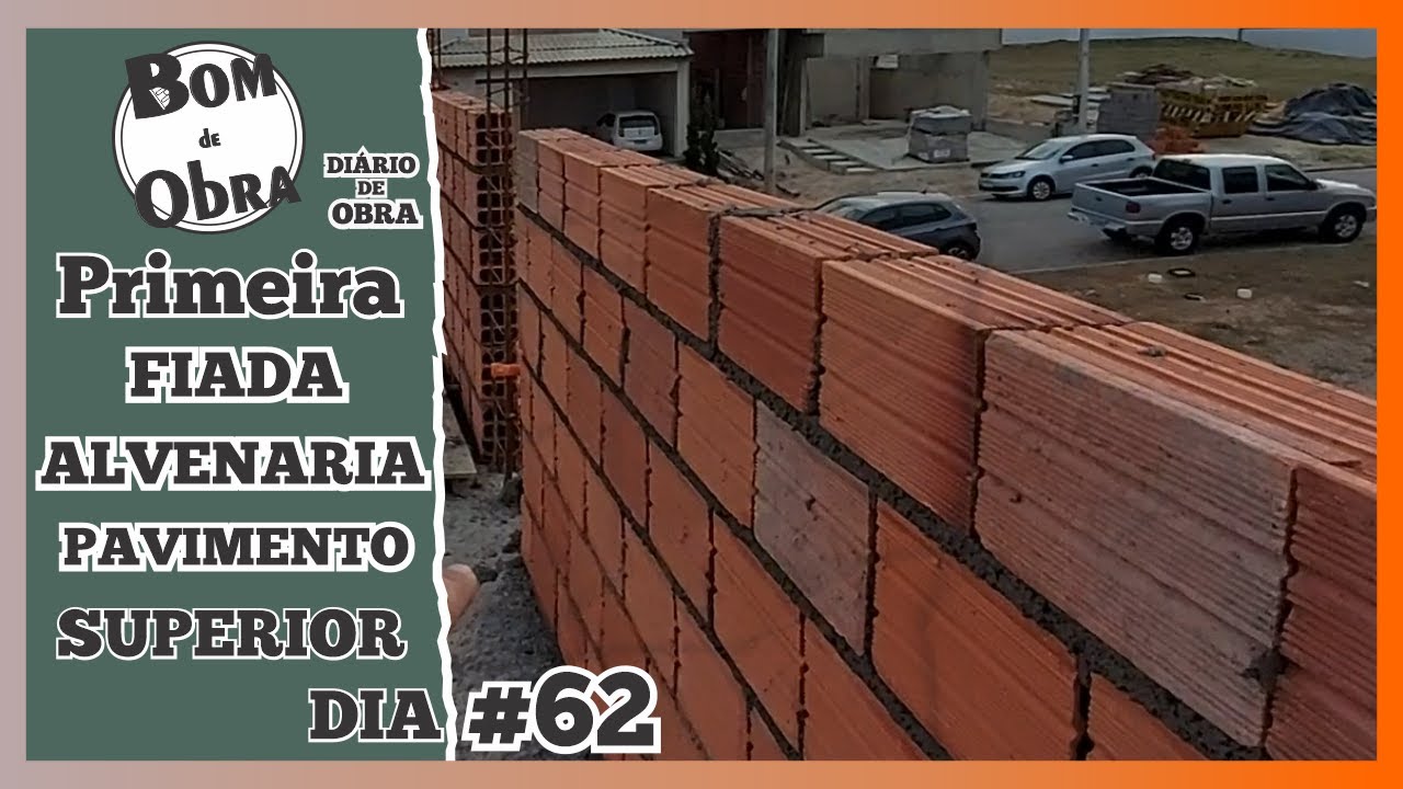Primeira Fiada de Tijolo Sobre a Laje - Episódio 62 - Diário de Obra ...