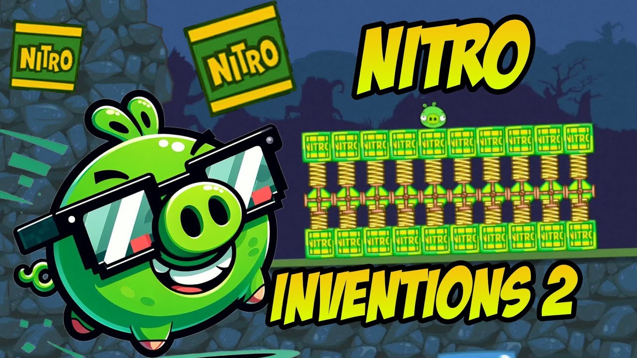 NITRO INVENTIONS 2 - Bad Piggies - YouTube