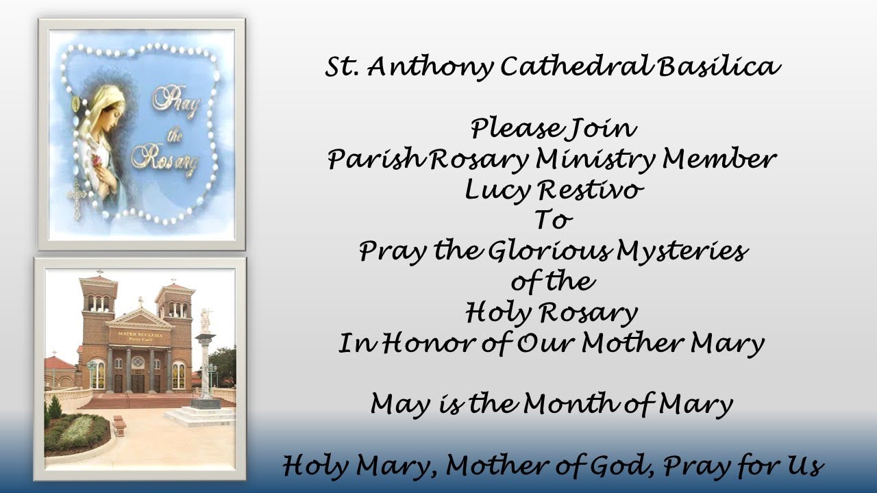 All Are Welcome to Come & Pray the Glorious Mysteries of the Holy ...
