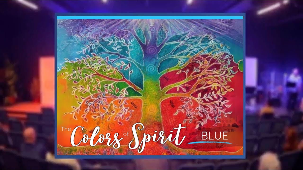 11/03/24 Live Stream — "Colors of Spirit: Blue" - YouTube