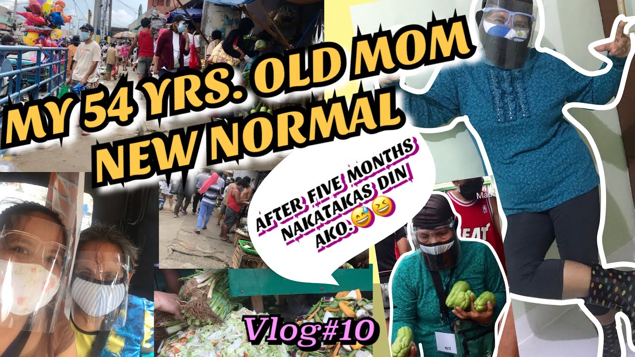 MY 53 YRS. OLD MOM NEW NORMAL - YouTube