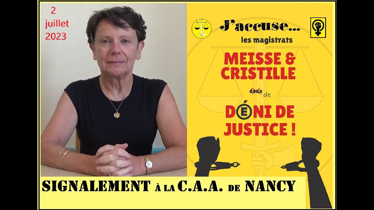 SDDJ 06 : signalement à la CAA de Nancy du déni de justice du juge ...
