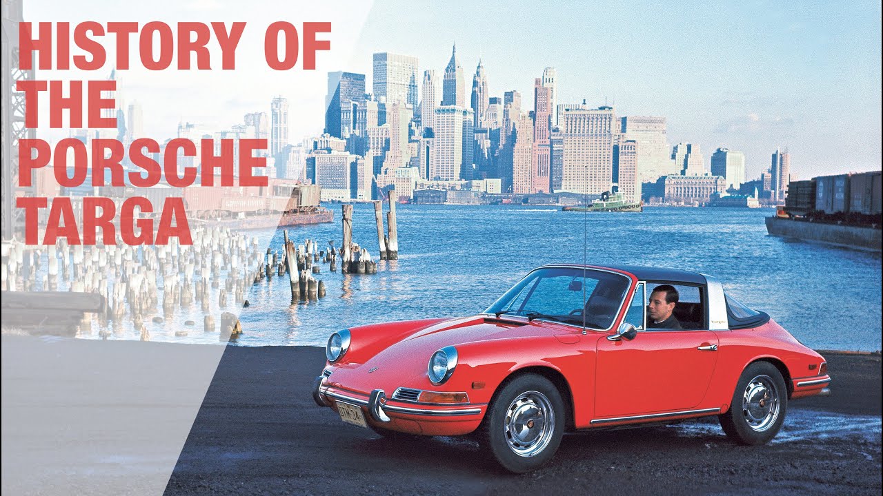 History of the Porsche Targa - YouTube