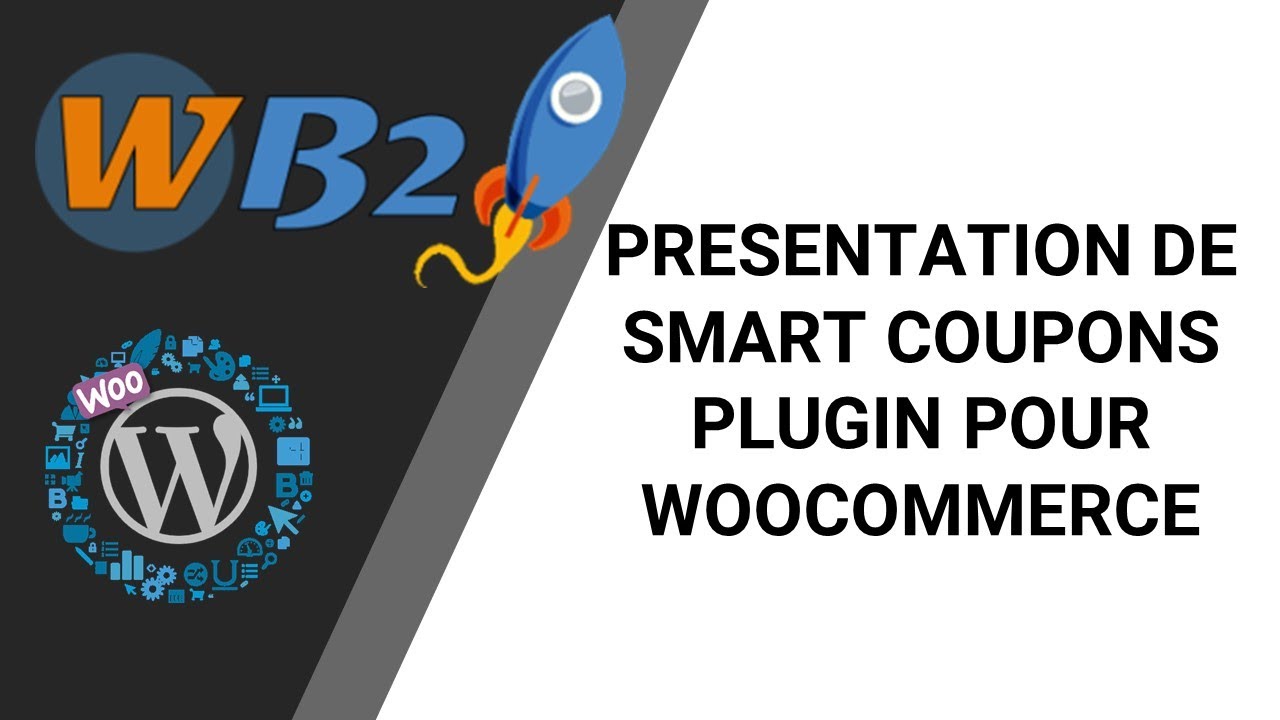 PRESENTATION DE SMART COUPONS PLUGIN POUR WOOCOMMERCE - YouTube