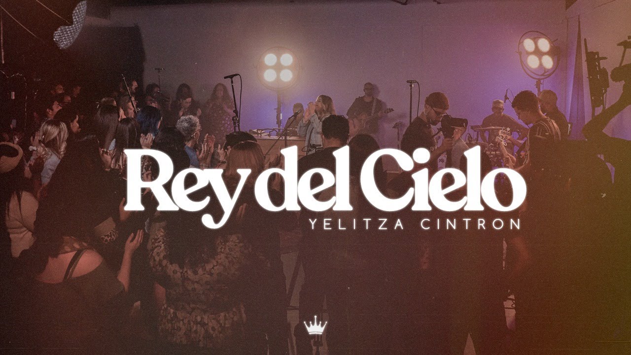Yelitza Cintron - Rey Del Cielo Live (Vídeo Oficial) - YouTube