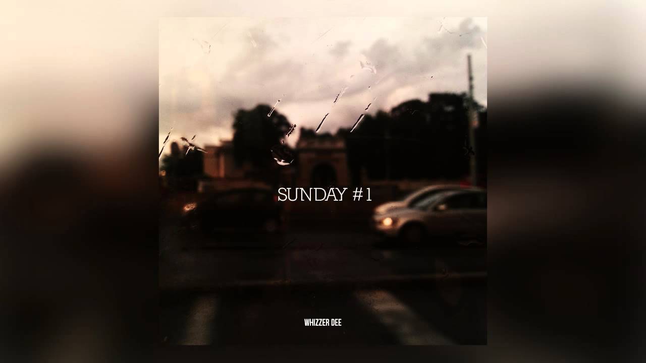 Whizzer Dee - Sunday #1 - YouTube