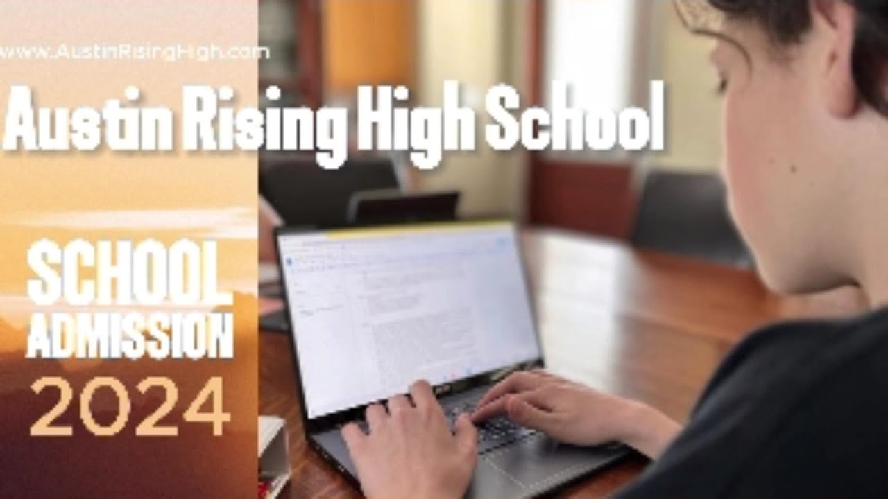 Austin Rising High School FALL 2024 - YouTube