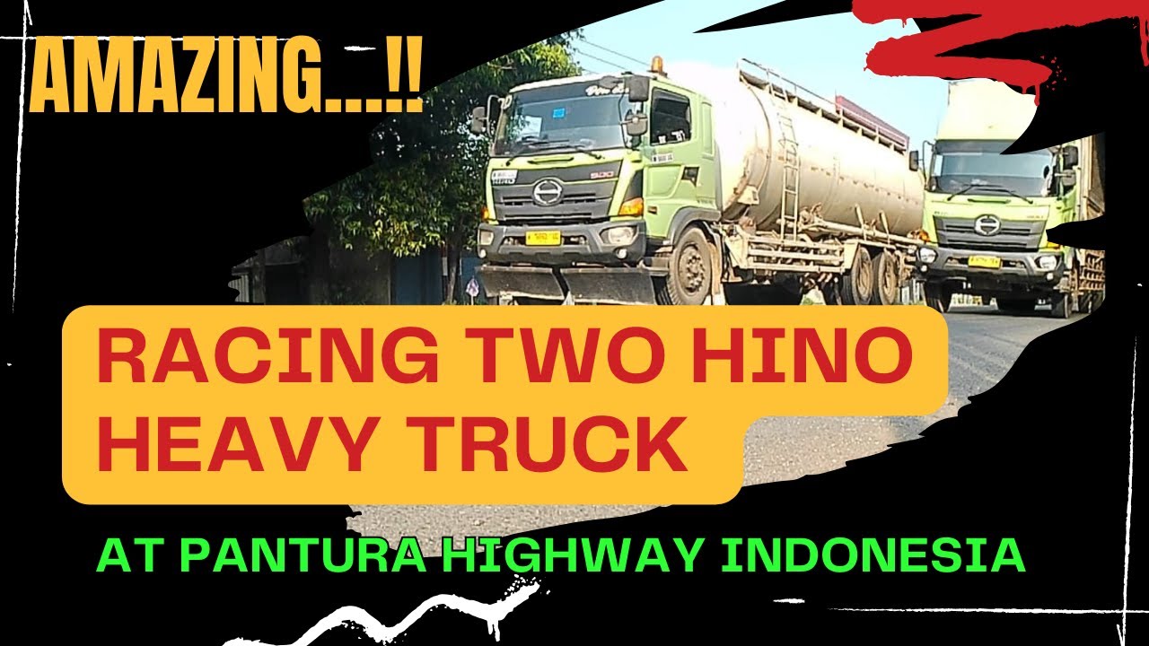AMAZING!! TWO HINO HEAVY TRUCK ON RACING AT PANTURA HIGHWAY INDONESIA ...
