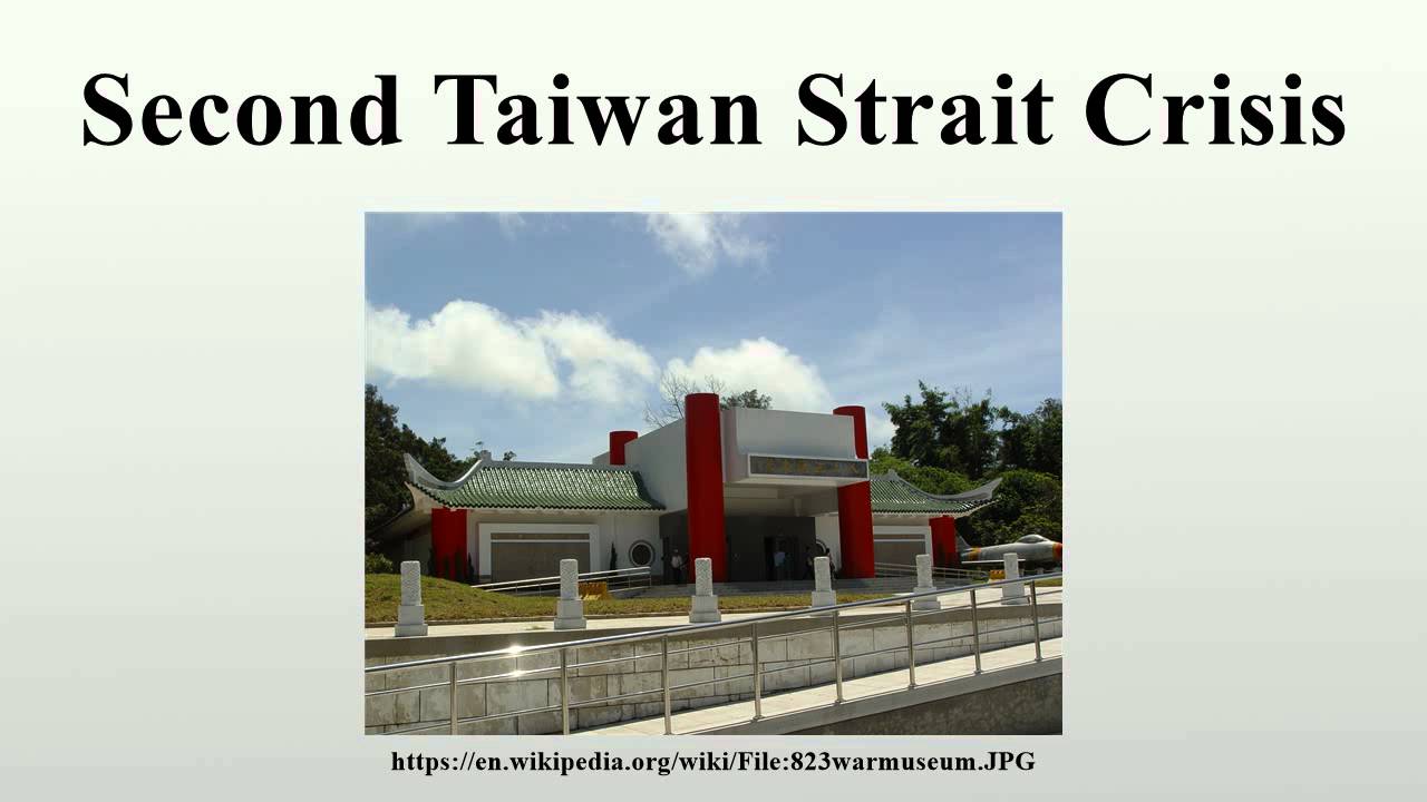 Second Taiwan Strait Crisis - YouTube