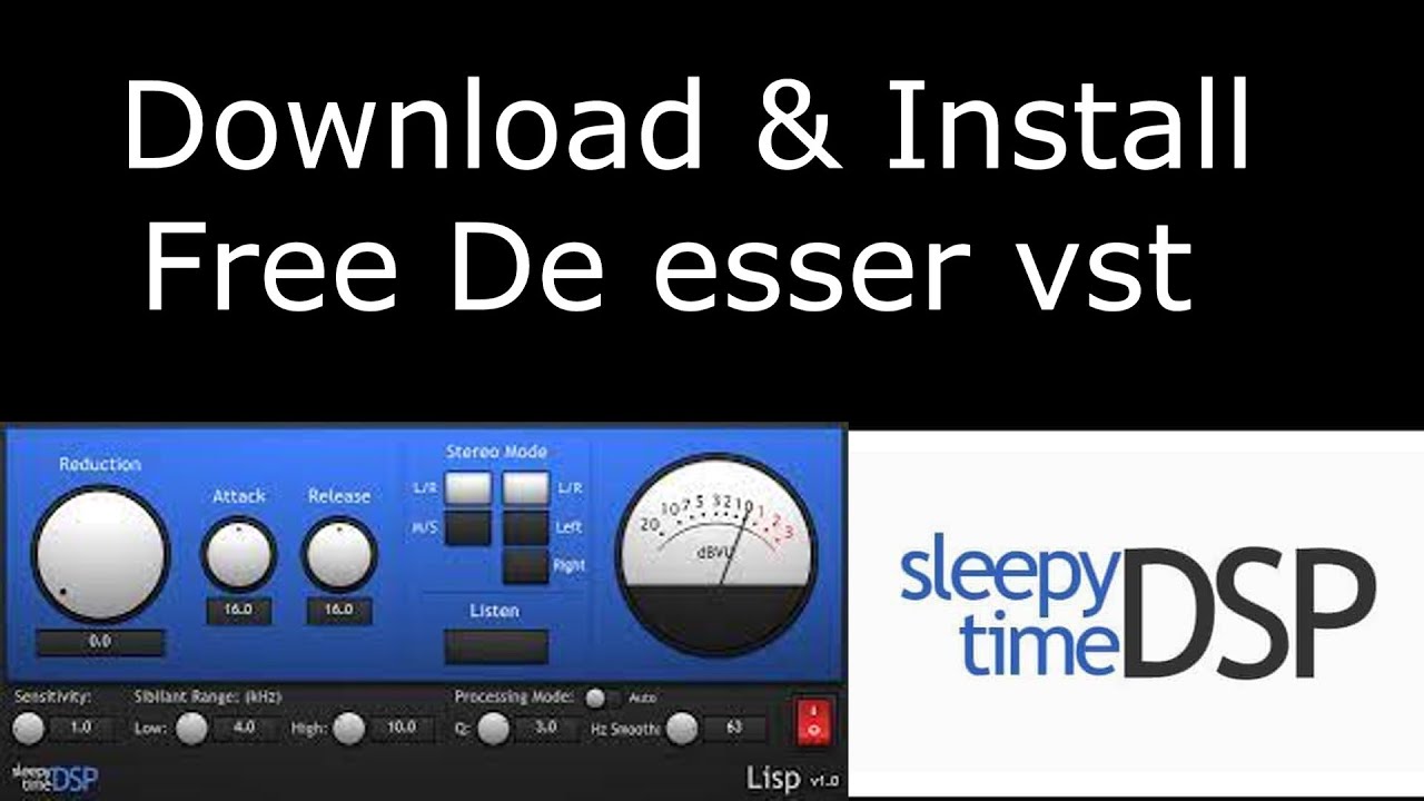 De esser Plugin Free Download & Install | Lisp Sleepy-Time DSP | HINDI - YouTube