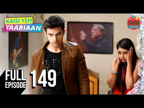 Full Episode | Ep 149 | Kaisi Yeh Yaariaan | Nandini Gets Expelled
