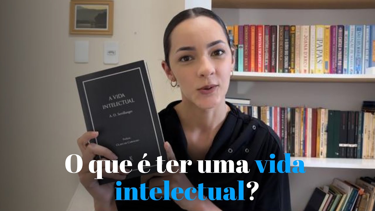 Como ter uma vida intelectual? | A vida intelectual - Sertillanges ...
