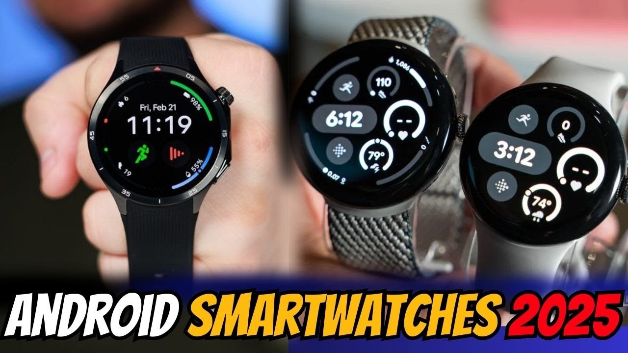 Best Android Smartwatches of 2025 Pixel, Galaxy, OnePlus & More! - YouTube