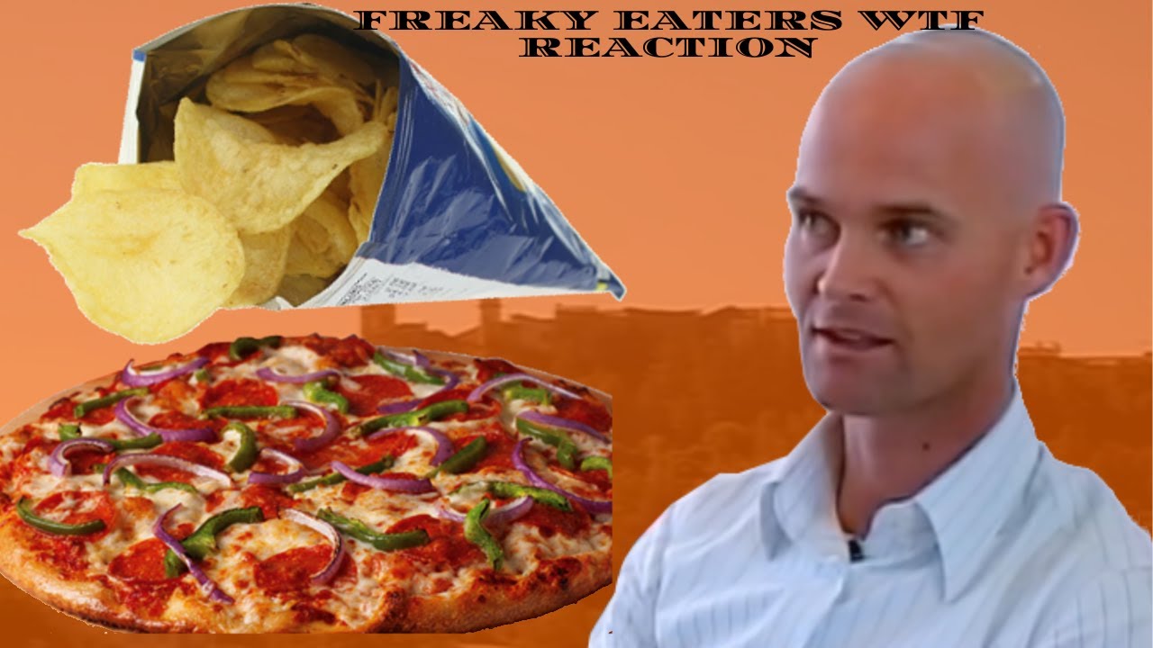 This Man Only Eat Chips and Pizza - Freaky Eaters Reaction - YouTube