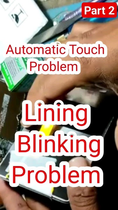 Automatic touch problem | screen lining problem | part 2 - YouTube