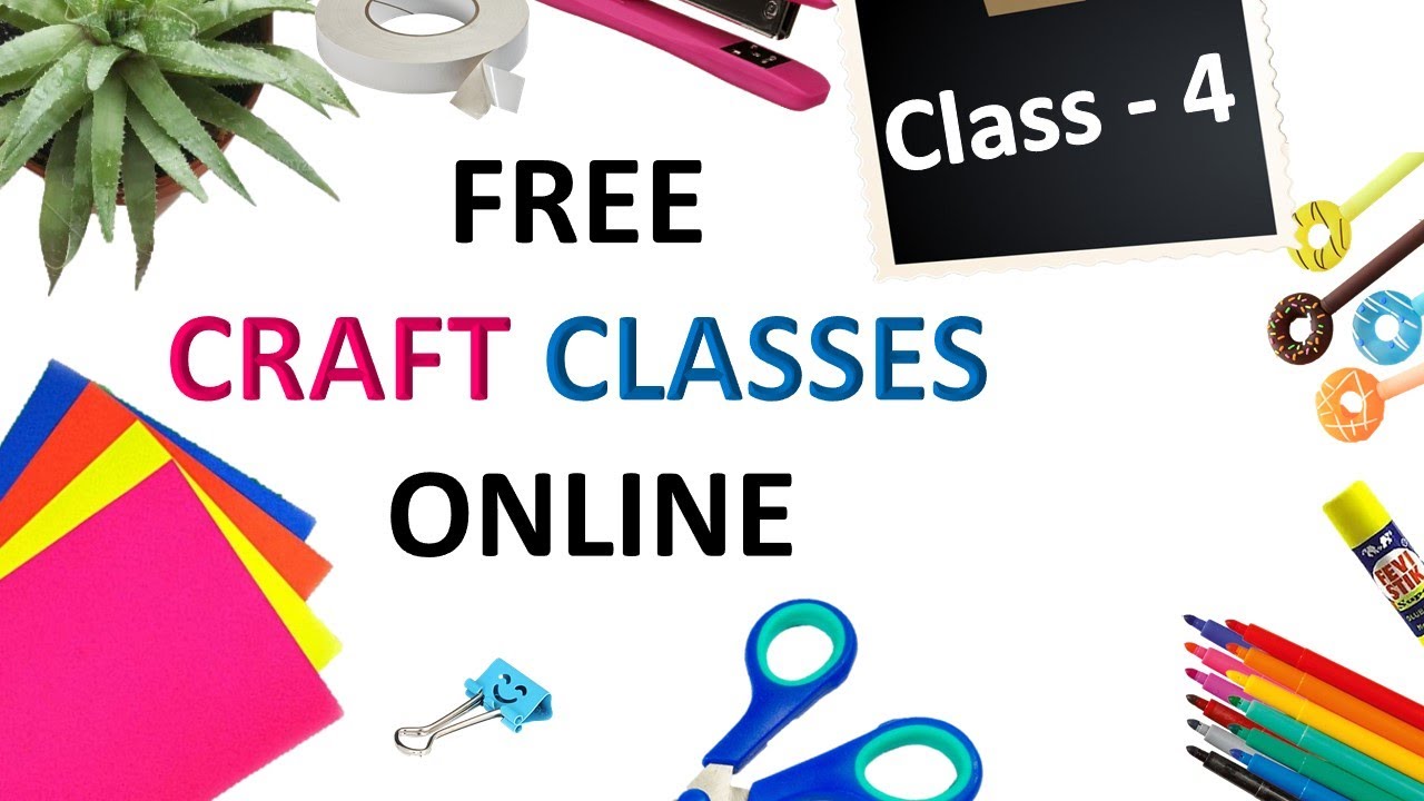 CRAFT CLASSES ONLINE FREE | CLASS - 4 | one A4 paper craft - YouTube