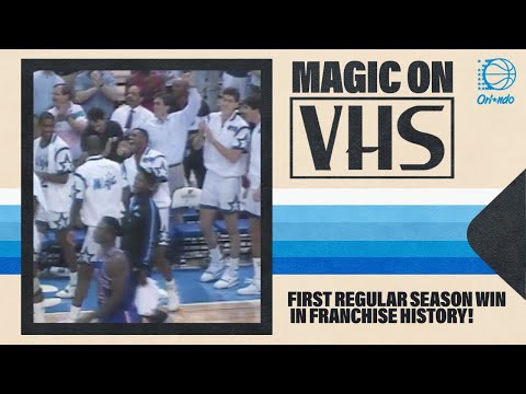 FIRST EVER ORLANDO MAGIC REGULAR SEASON WIN! | MAGIC ON VHS - YouTube